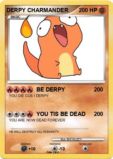 Pokémon DERPY CHARMANDER 9 9 - BE DERPY - My Pokemon Card