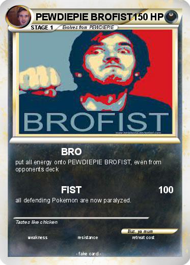 Pokémon PEWDIEPIE BROFIST - BRO - My Pokemon Card