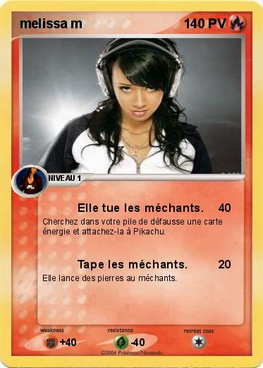 Pokémon melissa m - Elle tue les méchants. - Ma carte Pokémon