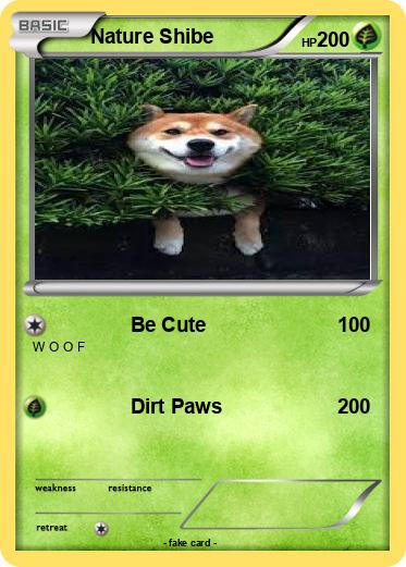 Pokémon Nature Shibe - Be Cute - My Pokemon Card