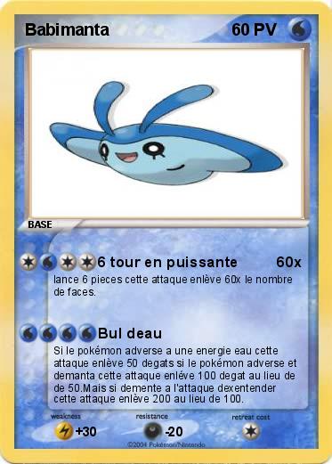 Pokémon Babimanta 1 1 - 6 tour en puissante 60x - Ma carte Pokémon