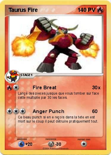 Pokémon Taurus Fire - Fire Breat - Ma carte Pokémon