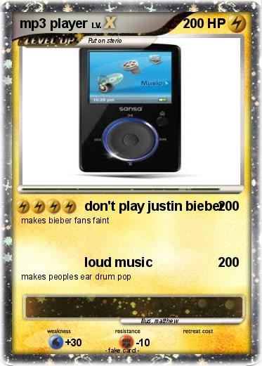 Pokémon mp3 player 1 1 - don't play justin bieber - My Pokemon Card