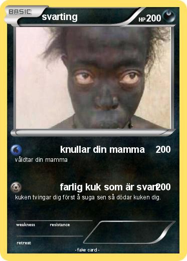 Pokémon svarting - knullar din mamma - My Pokemon Card