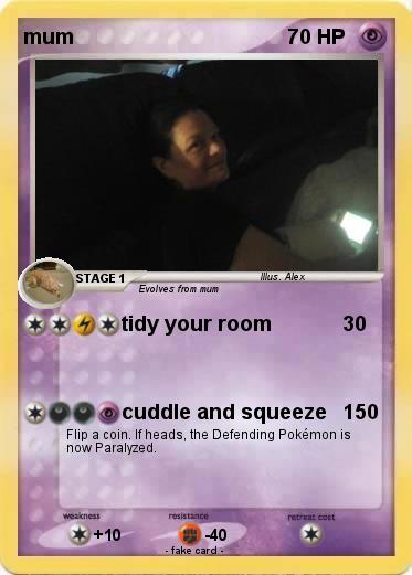 Pokémon mum 125 125 - tidy your room - My Pokemon Card