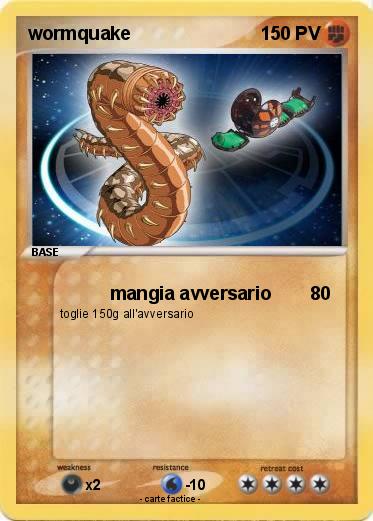 Pokémon wormquake - mangia avversario - Ma carte Pokémon