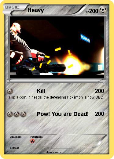 Pokémon Heavy 336 336 - Kill - My Pokemon Card