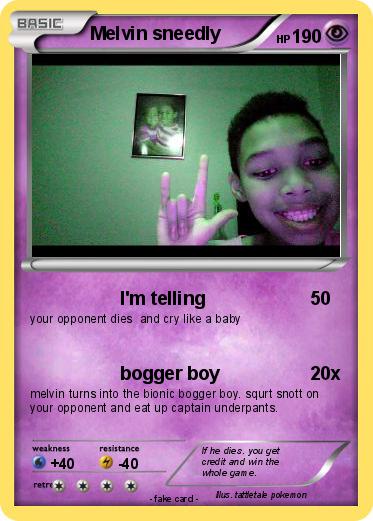 Pokémon Melvin sneedly 3 3 - I'm telling - My Pokemon Card