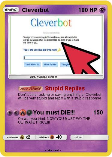 Pokémon Cleverbot 6 6 - Stupid Replies - My Pokemon Card
