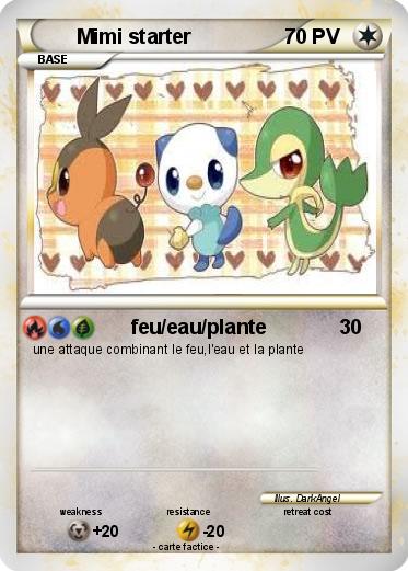 Pokémon Mimi starter - feu/eau/plante - Ma carte Pokémon