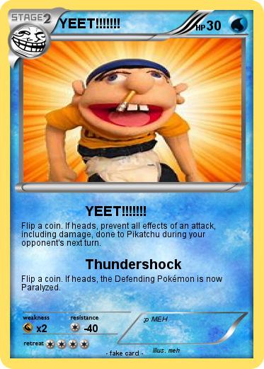Pokémon YEET 96 96 - YEET!!!!!!! - My Pokemon Card
