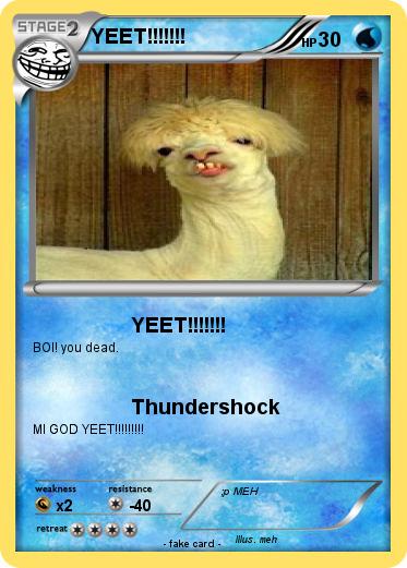 Pokémon YEET 98 98 - YEET!!!!!!! - My Pokemon Card