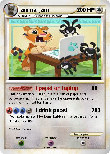 Pokémon animal jam 84 84 - i pepsi on laptop - My Pokemon Card