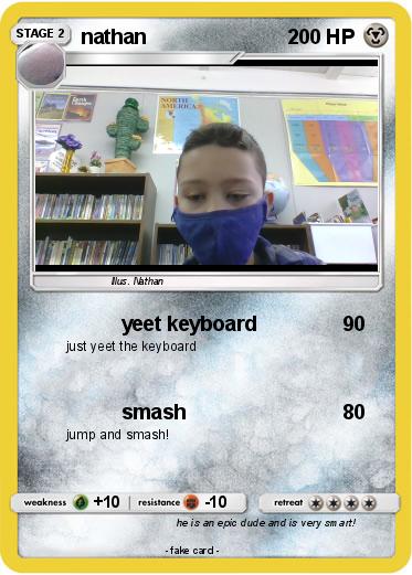 Pokémon nathan 1363 1363 - yeet keyboard - My Pokemon Card