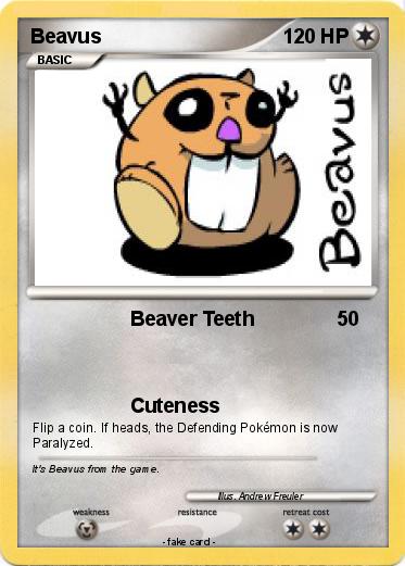 Pokémon Beavus 1 1 - Beaver Teeth - My Pokemon Card
