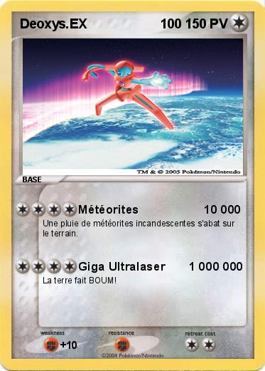 Pokémon Deoxys EX 100 100 - Météorites 10 000 - Ma carte Pokémon