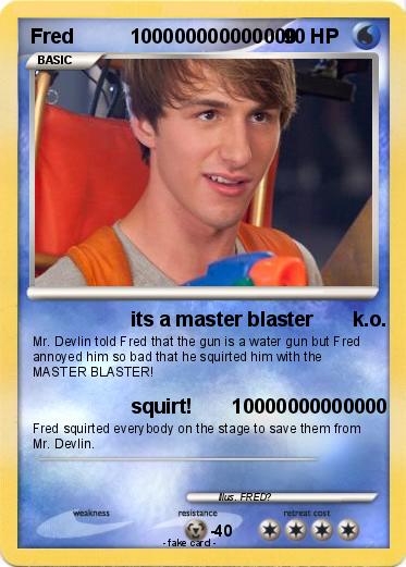 Pokémon Fred 100000000000000 100000000000000 - its a master blaster k.o ...