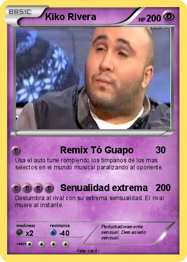 Pokémon Kiko Rivera - Remix Tó Guapo - Mi carta pokémon
