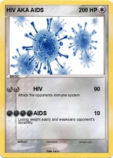 Pokémon HIV AKA AIDS - HIV - My Pokemon Card