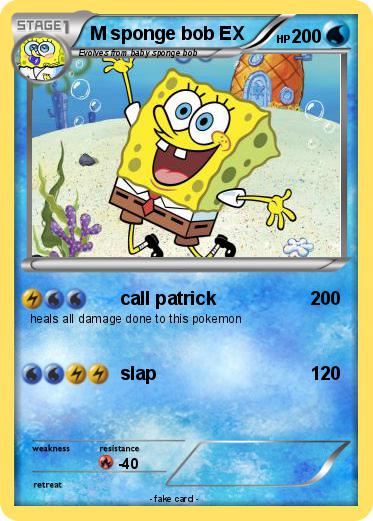 Pokémon M sponge bob EX 1 1 - call patrick - My Pokemon Card