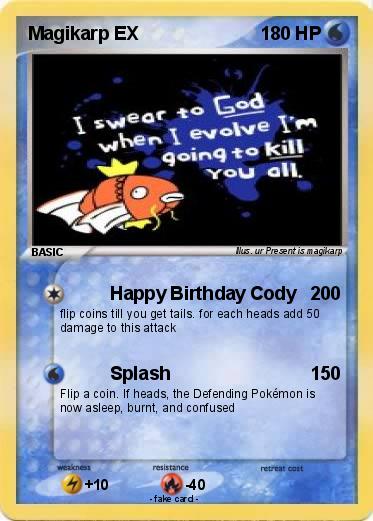 Pokémon Magikarp EX 24 24 - Happy Birthday Cody - My Pokemon Card