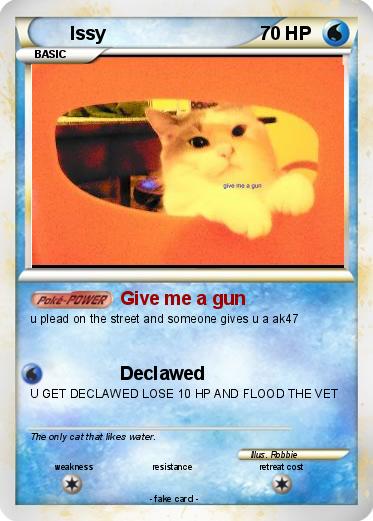 Pokémon Issy 1 1 - Give me a gun - My Pokemon Card