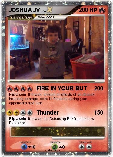 Pokémon JOSHUA JV - FIRE IN YOUR BUT - My Pokemon Card