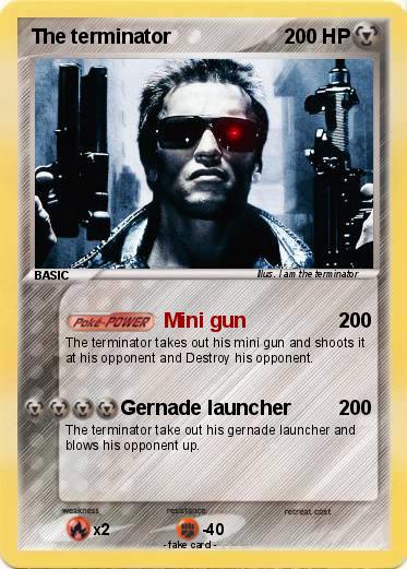 Pokémon The terminator 58 58 - Mini gun - My Pokemon Card