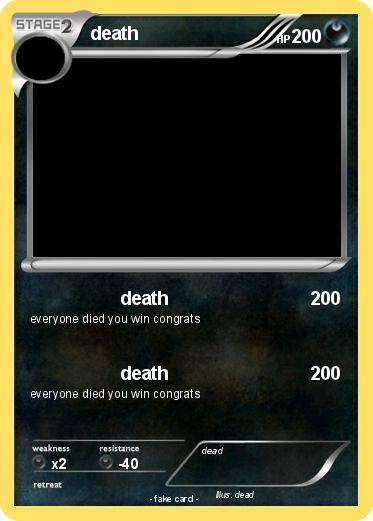Pokémon death 4766 4766 - death - My Pokemon Card