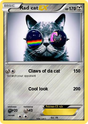 Pokémon Rad cat - Claws of da cat - My Pokemon Card