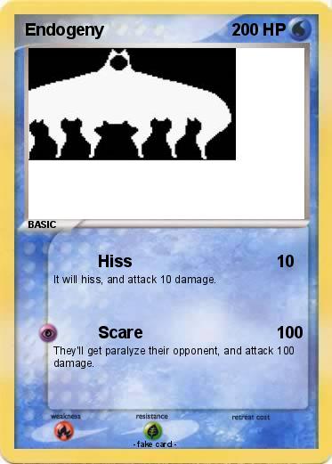 Pokémon Endogeny 1 1 - Hiss - My Pokemon Card