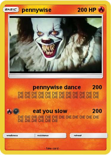 Pokémon pennywise 178 178 - pennywise dance - My Pokemon Card