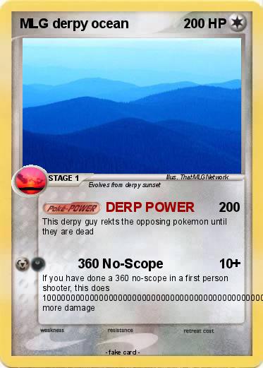 Pokémon MLG derpy ocean - DERP POWER - My Pokemon Card