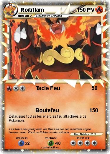 Pokémon Roitiflam 69 69 - Tacle Feu - Ma carte Pokémon
