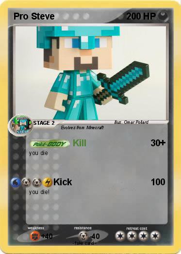 Pokémon Pro Steve - Kill - My Pokemon Card