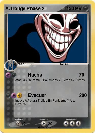 Pokémon A Trollge Phase 2 2 - Hacha - Mi carta pokémon