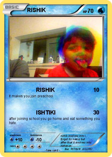Pokémon RISHIK - RISHIK - My Pokemon Card