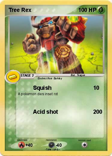 Pokémon Tree Rex 342 342 - Squish - My Pokemon Card