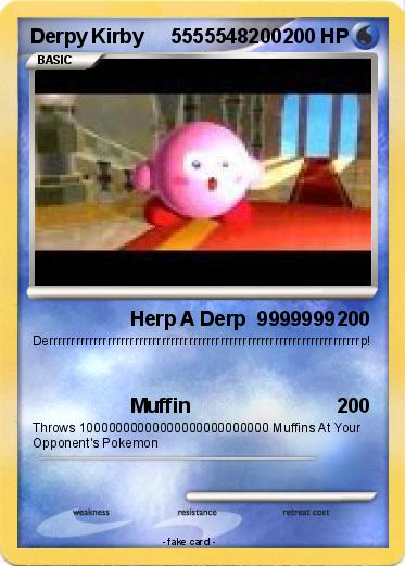 Pokémon Derpy Kirby 5555548200 5555548200 - Herp A Derp 9999999 - My ...