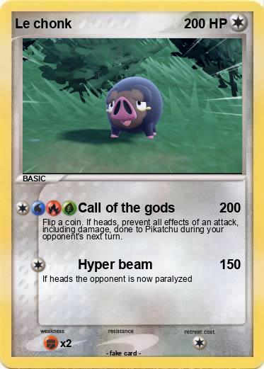 Pokémon Le chonk 1 1 - Call of the gods - My Pokemon Card