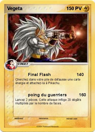 Pokémon Vegeta 420 420 - Final Flash 140 - Ma carte Pokémon