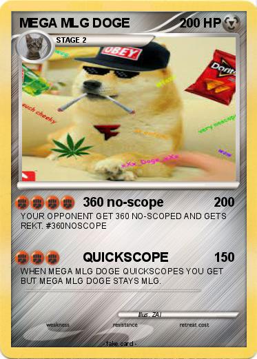 Pokémon MEGA MLG DOGE 3 3 - 360 no-scope - My Pokemon Card