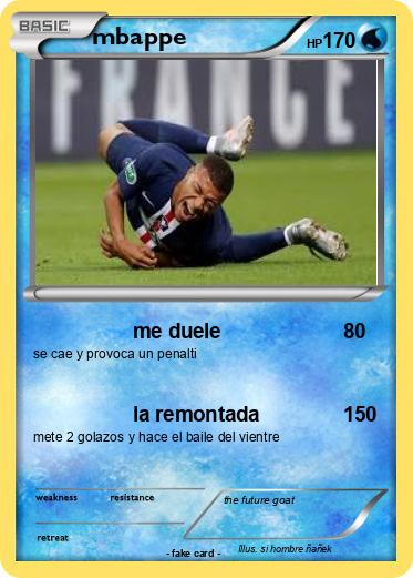Pokémon mbappe 167 167 - me duele - Mi carta pokémon