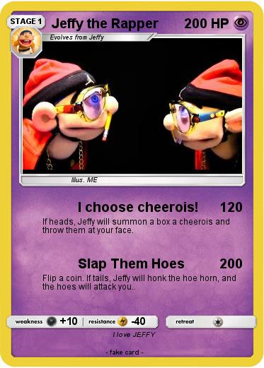 Pokémon Jeffy the Rapper 18 18 - I choose cheerois! - My Pokemon Card