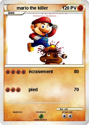 Pokémon mario the killer 1 1 - écrasement - Ma carte Pokémon