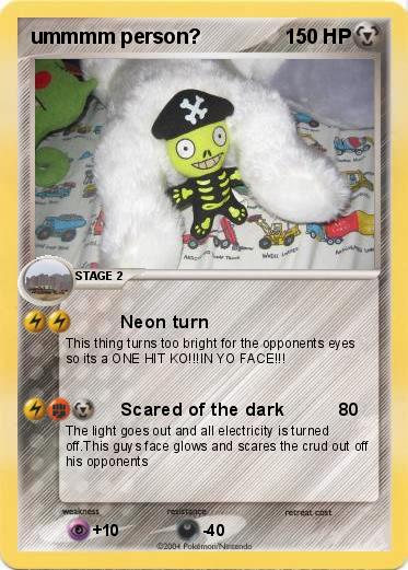 Pokémon ummmm person - Neon turn - My Pokemon Card