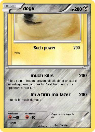 Pokémon doge 1570 1570 - much kills - My Pokemon Card