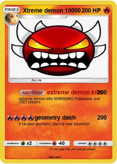 Pokémon Xtreme demon 10000 10000 - extreme demon kills - My Pokemon Card