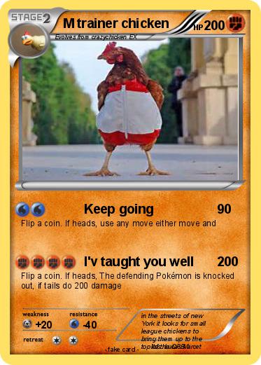 Pokémon M trainer chicken - Keep going - My Pokemon Card