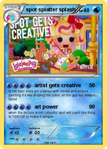 Pokémon spot splatter splash 1 1 - artist gets creative - My Pokemon Card